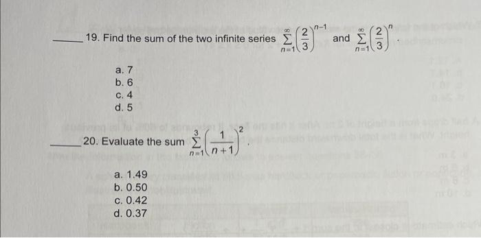 Solved 19. Find the sum of the two infinite series | Chegg.com