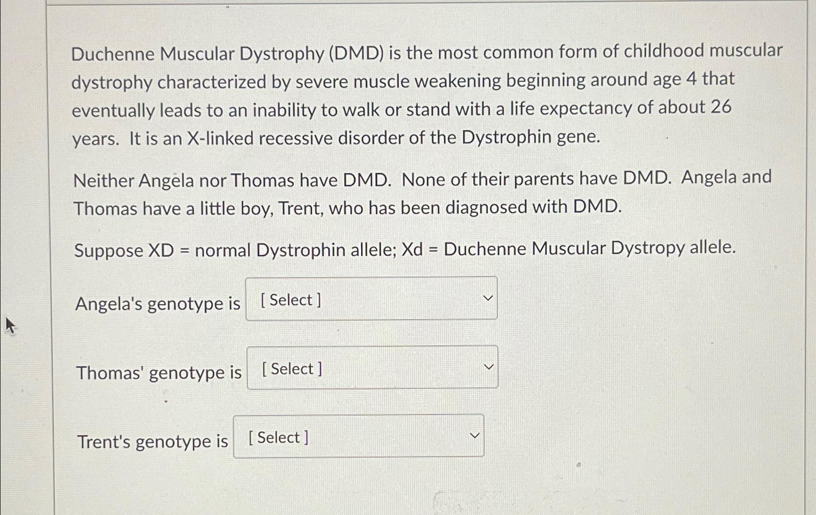 Solved Duchenne Muscular Dystrophy (DMD) ﻿is the most common | Chegg.com