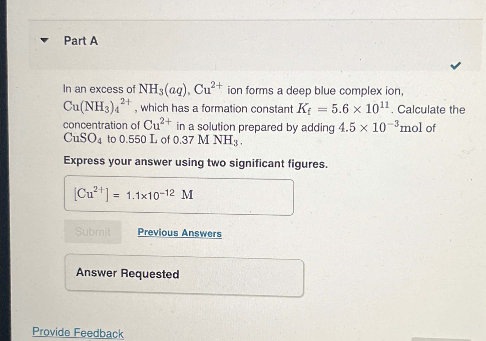 Solved Part AIn an excess of NH3(aq),Cu2+ ﻿ion forms a deep | Chegg.com