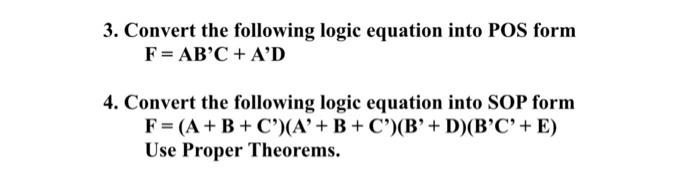 Solved 3. Convert the following logic equation into POS form | Chegg.com