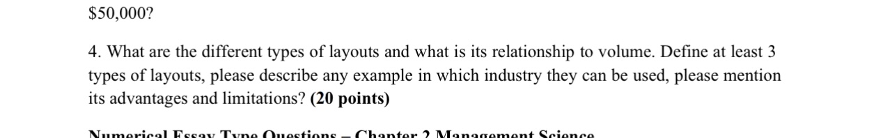 Solved $50,000?4. ﻿What are the different types of layouts | Chegg.com