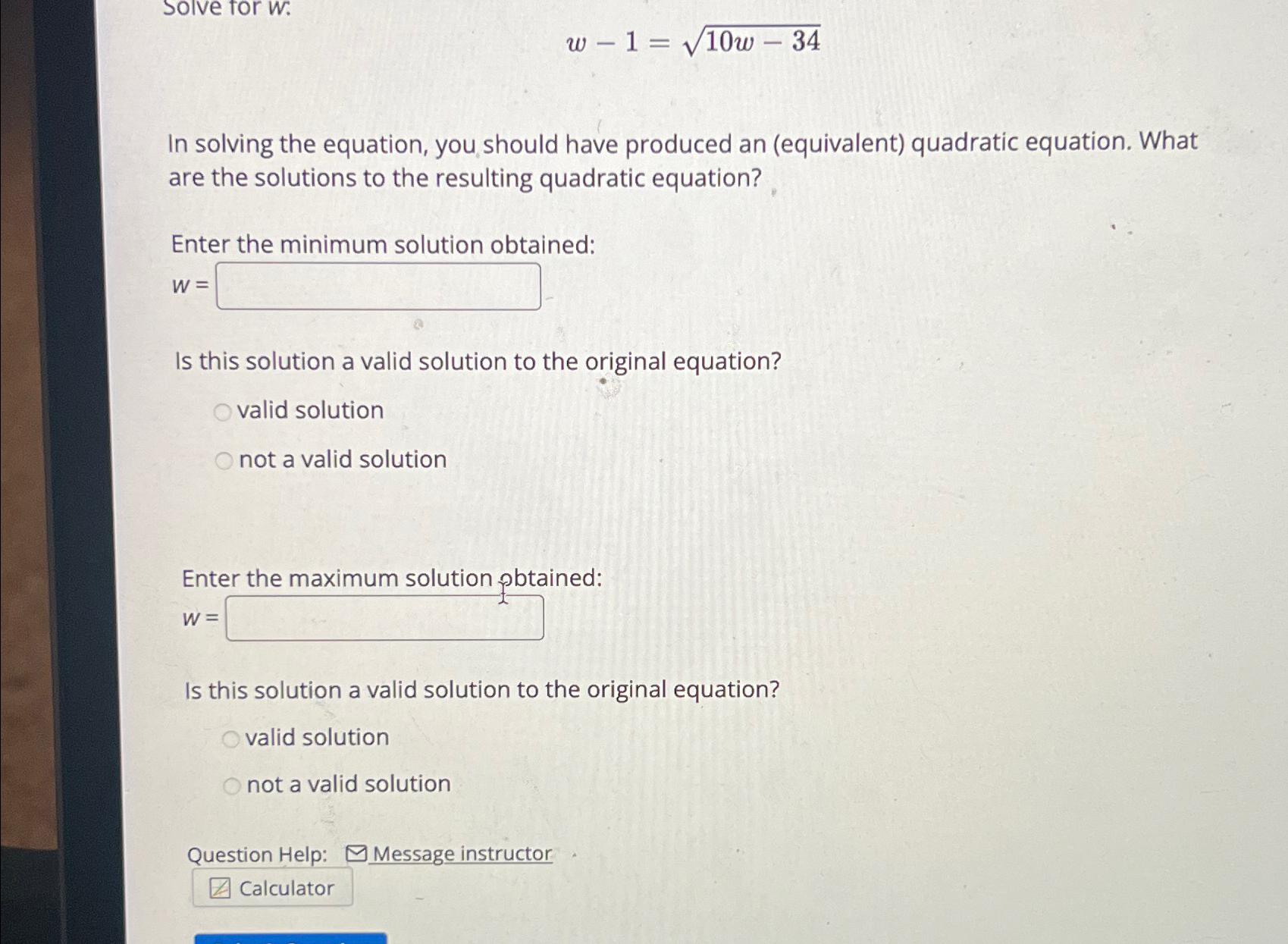 Solved solve for w.w-1=10w-342In solving the equation, you | Chegg.com