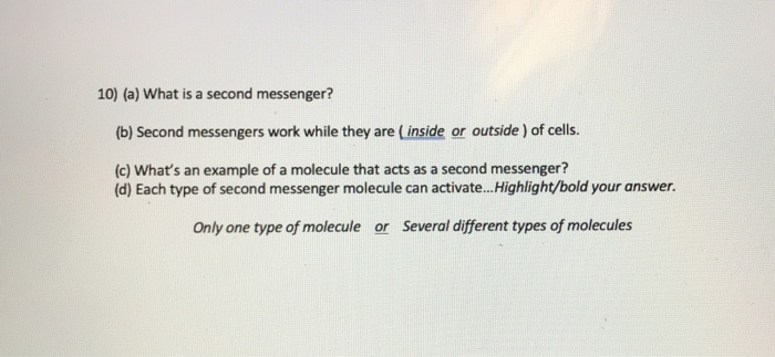 Solved 10) (a) What is a second messenger? (b) Second | Chegg.com