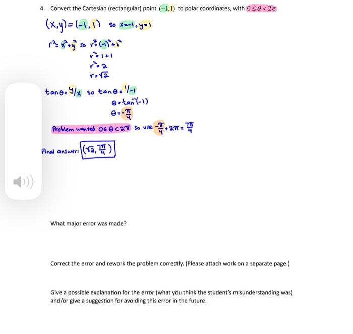 Solved 4. Convert the Cartesian (rectangular) point (−1,1) | Chegg.com