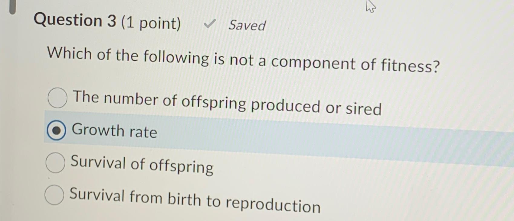 Solved Question 3 (1 ﻿point) ﻿SavedWhich of the following | Chegg.com