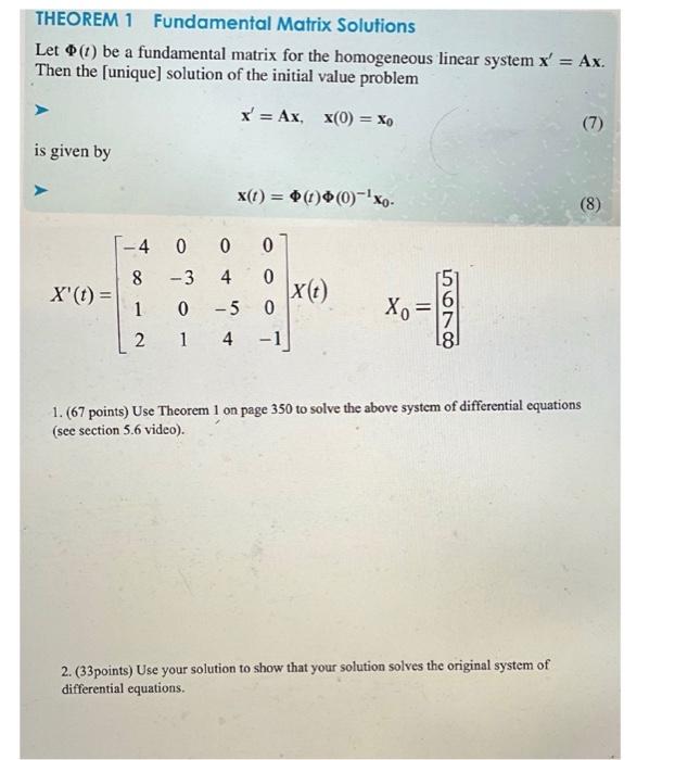 Solved Let Φ(t) be a fundamental matrix for the homogeneous | Chegg.com