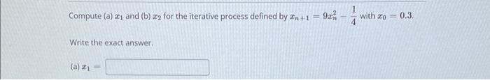 Solved Compute A X1 And Bx2 For The Iterative Process 