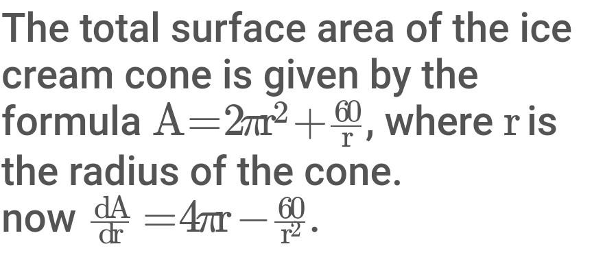 Solved The total surface area of the ice cream cone is given | Chegg.com