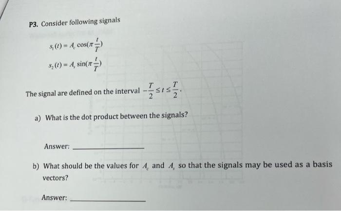 Solved P3. Consider following signals | Chegg.com