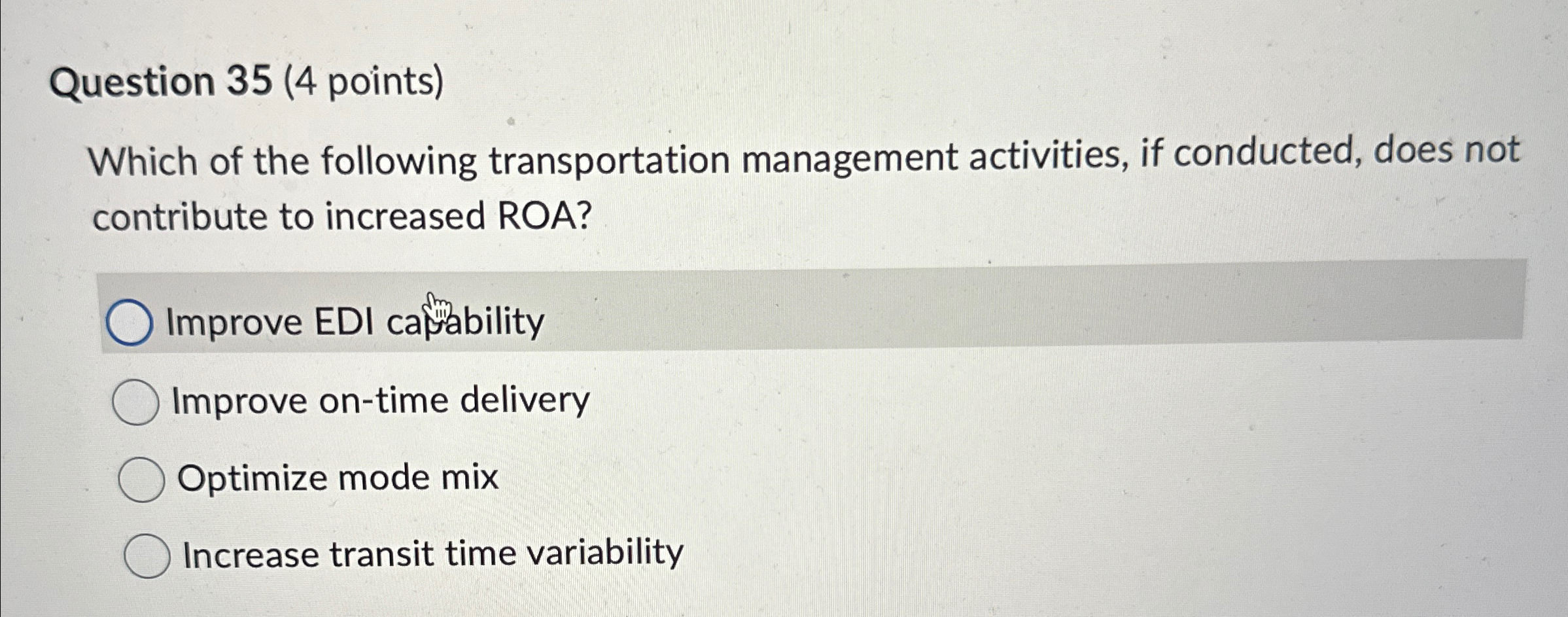 Solved Question 35 (4 ﻿points)Which of the following | Chegg.com
