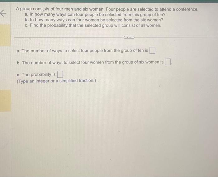 Solved A group consists of four men and six women. Four | Chegg.com