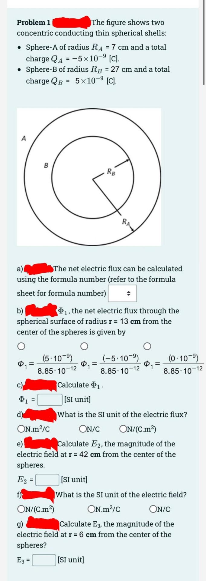 [Solved]: Problem 1 The figure shows two concentri