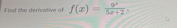 Solved f(x)=5x+29x. | Chegg.com