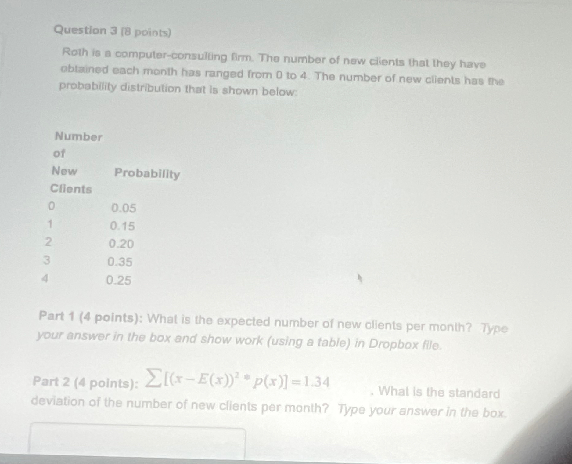 Solved Question 3 (8 ﻿points)Roth is a camputer-consulting | Chegg.com
