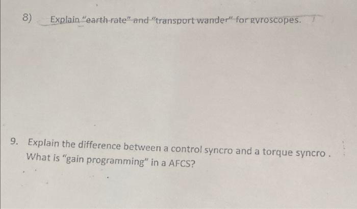 Solved 8) Explain "earth-rate" and "transport wander" for | Chegg.com