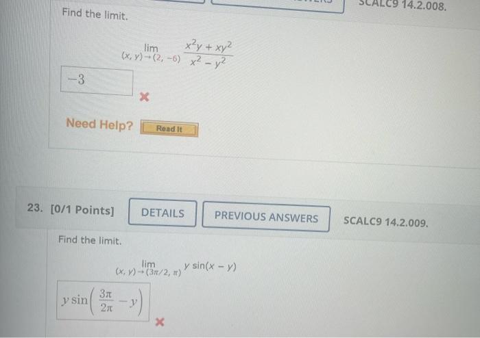 Solved Find the limit. lim(x,y)→(2,−6)x2−y2x2y+xy2 [0/1 | Chegg.com