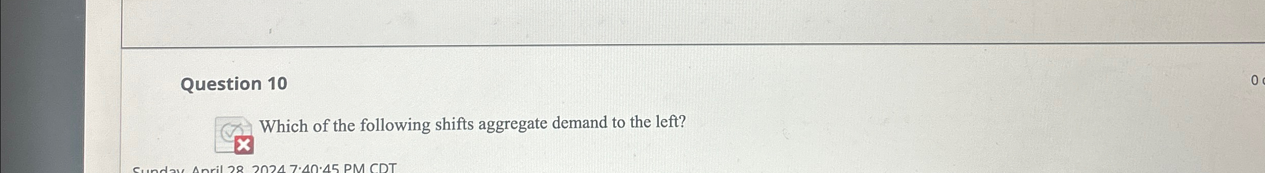 Solved Question 10Which of the following shifts aggregate | Chegg.com