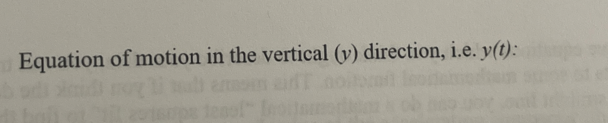 Solved Equation of motion in the vertical (y) ﻿direction, | Chegg.com