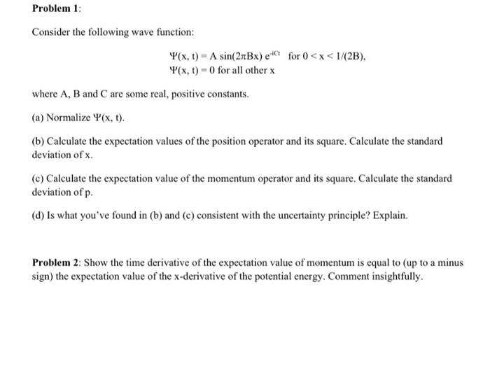Solved Problem 1: Consider the following wave function: for | Chegg.com