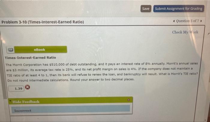 Solved Times-Interest-Earned Ratio The Morrit Corporation | Chegg.com