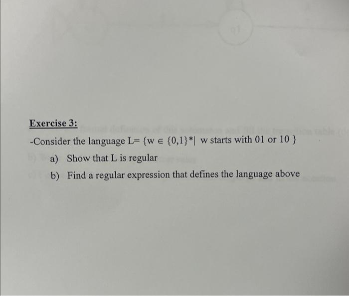 Solved Exercise 3: -Consider the language L= {w = {0,1}* w | Chegg.com