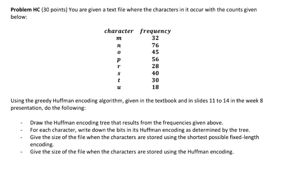 Solved Problem HC ( 30 points) You are given a text file | Chegg.com