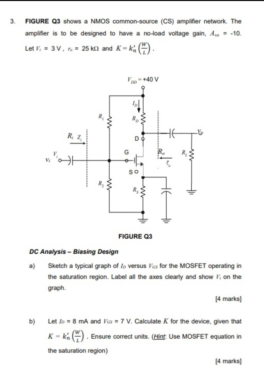 3. FIGURE Q3 shows a NMOS common-source (CS) | Chegg.com