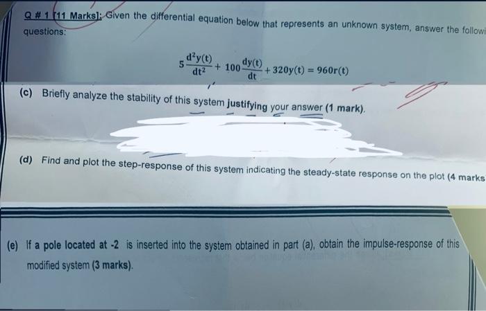 Solved Q 1 (11 Marks): Given the differential equation below | Chegg.com