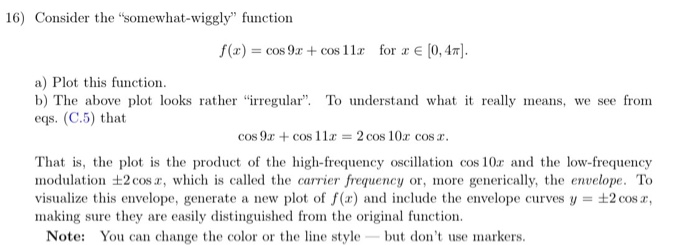 Solved 16) Consider the “somewhat-wiggly" function f(x) = | Chegg.com