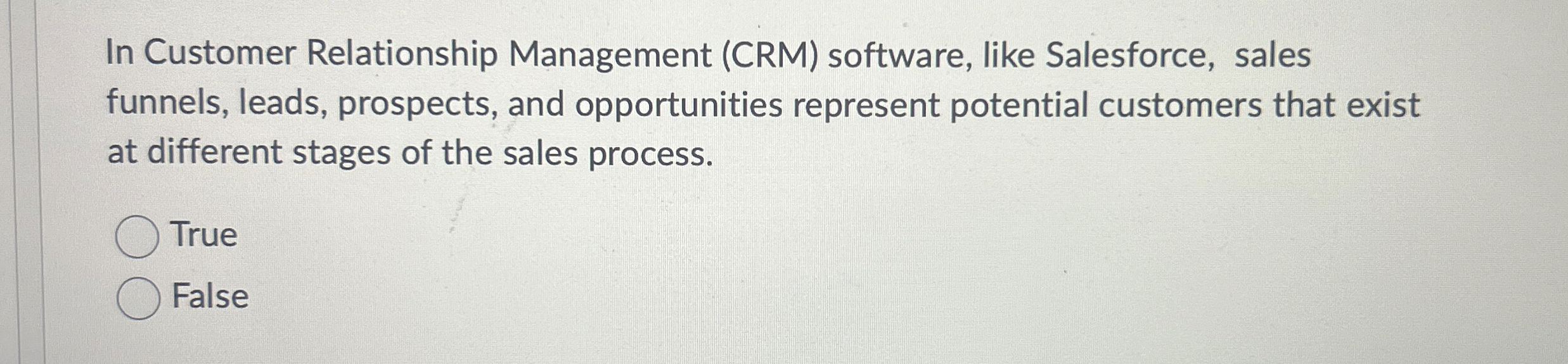 Solved In Customer Relationship Management (CRM) ﻿software, | Chegg.com