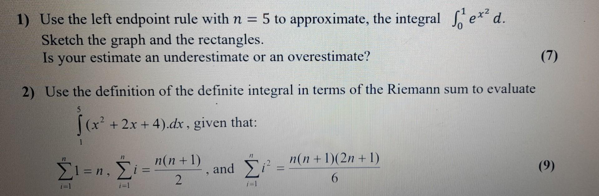 Solved 1) Use the left endpoint rule with n=5 to | Chegg.com