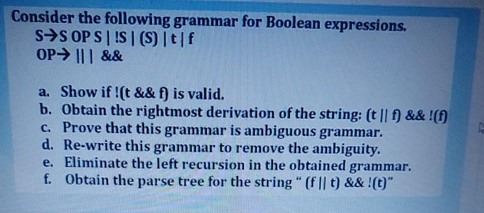 Solved Consider the following grammar for logical | Chegg.com