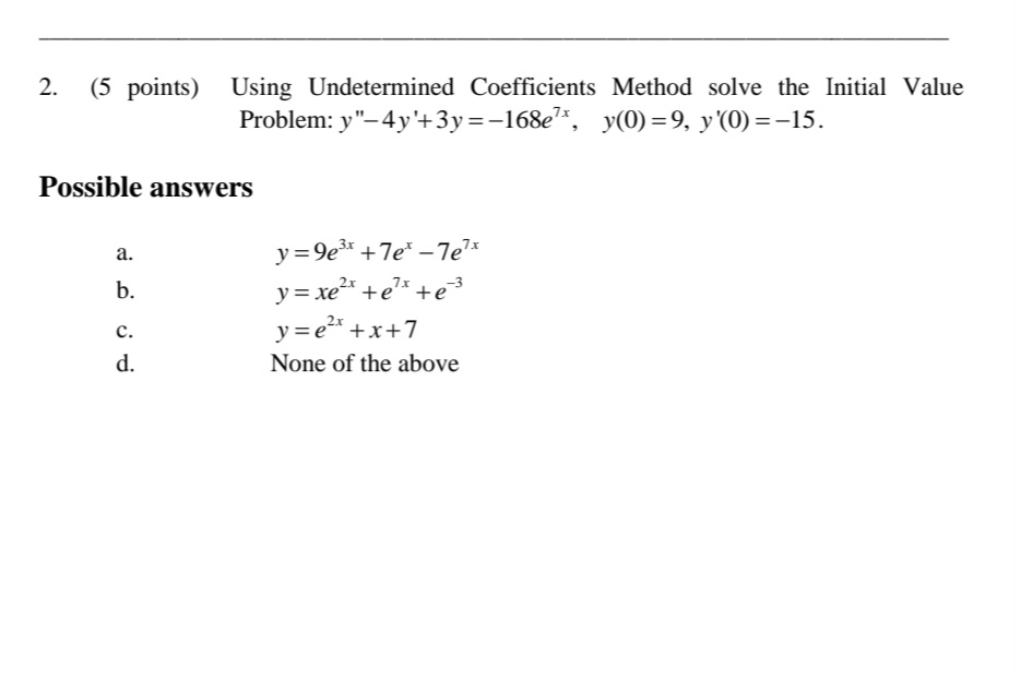 Solved (5 ﻿points) ﻿Using Undetermined Coefficients Method | Chegg.com