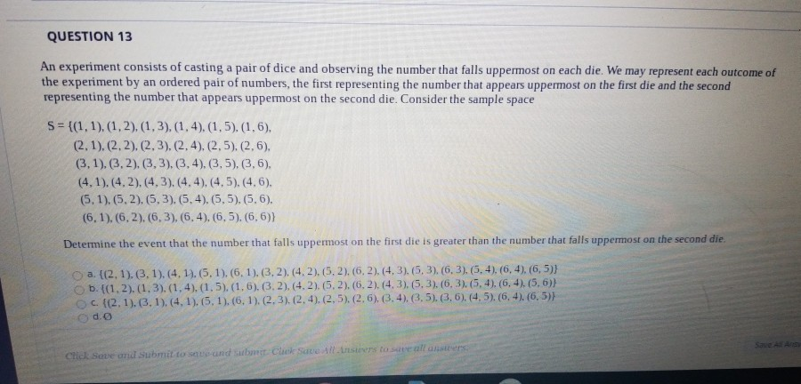 Solved QUESTION 13 An experiment consists of casting a pair | Chegg.com
