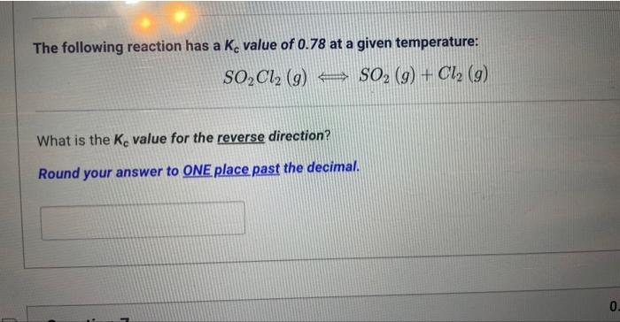 Solved The following reaction has a Kc value of 0.78 at a | Chegg.com