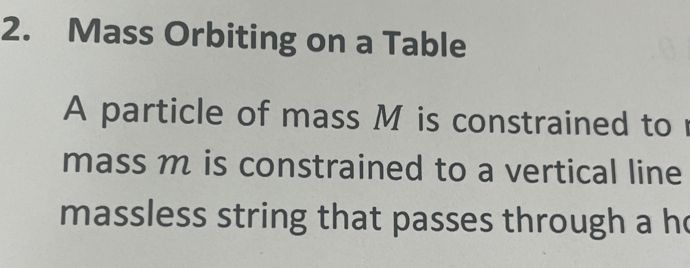 Solved Mass Orbiting on a TableA particle of mass M ﻿is | Chegg.com