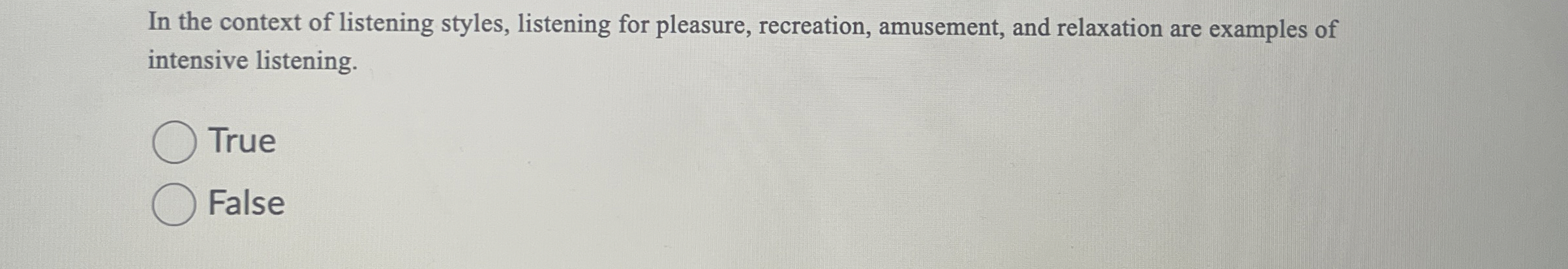 Solved In the context of listening styles, listening for | Chegg.com