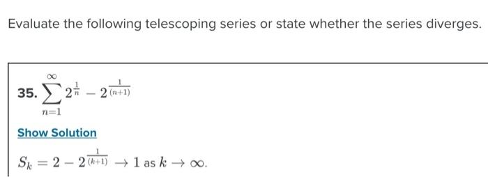 Solved Evaluate the following telescoping series or state | Chegg.com