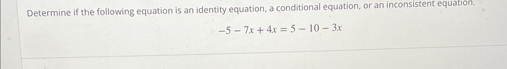 Solved Determine if the following equation is an identity | Chegg.com