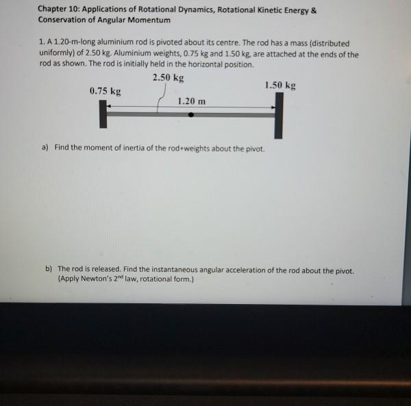 Solved Chapter 10: Applications of Rotational Dynamics, | Chegg.com
