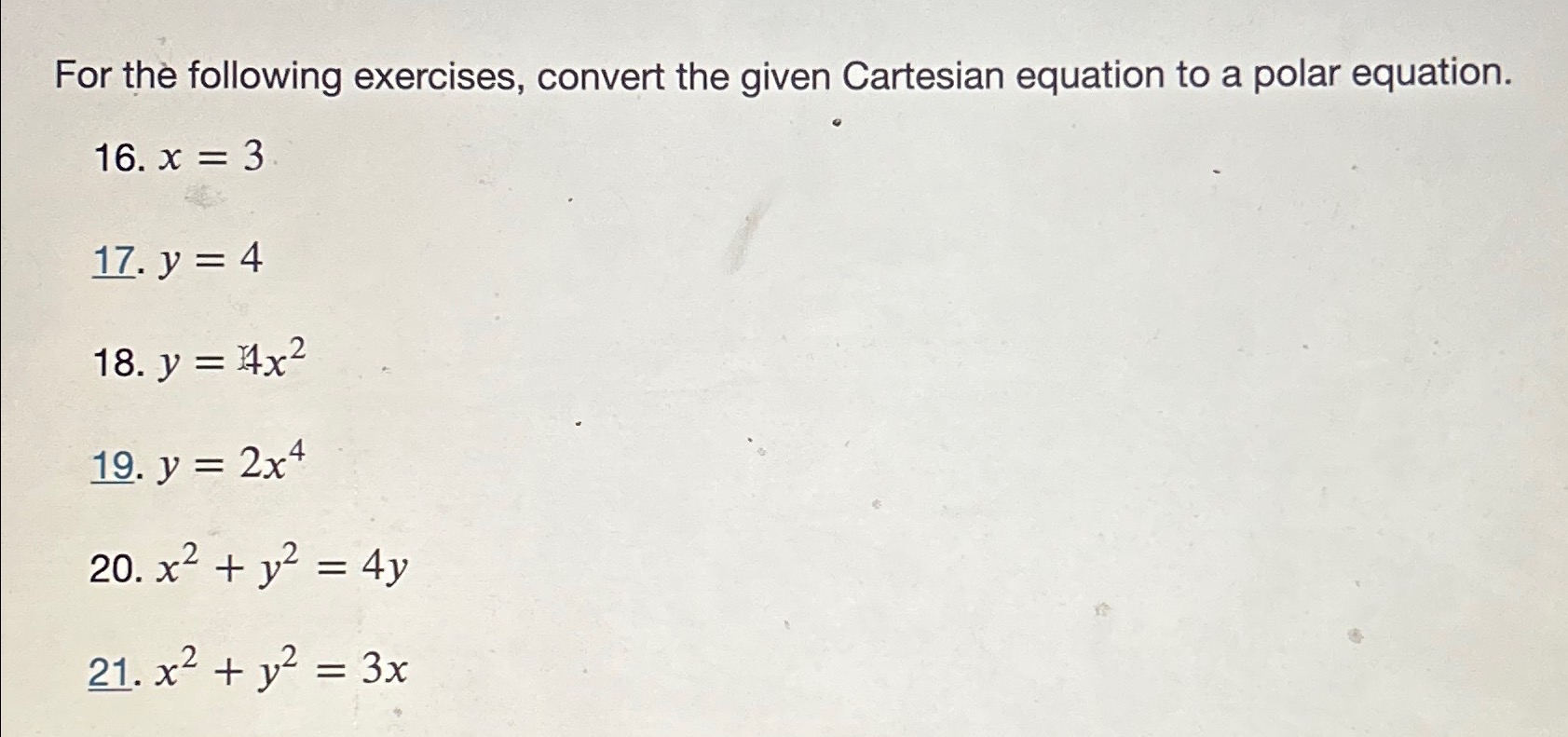 Solved For the following exercises, convert the given | Chegg.com
