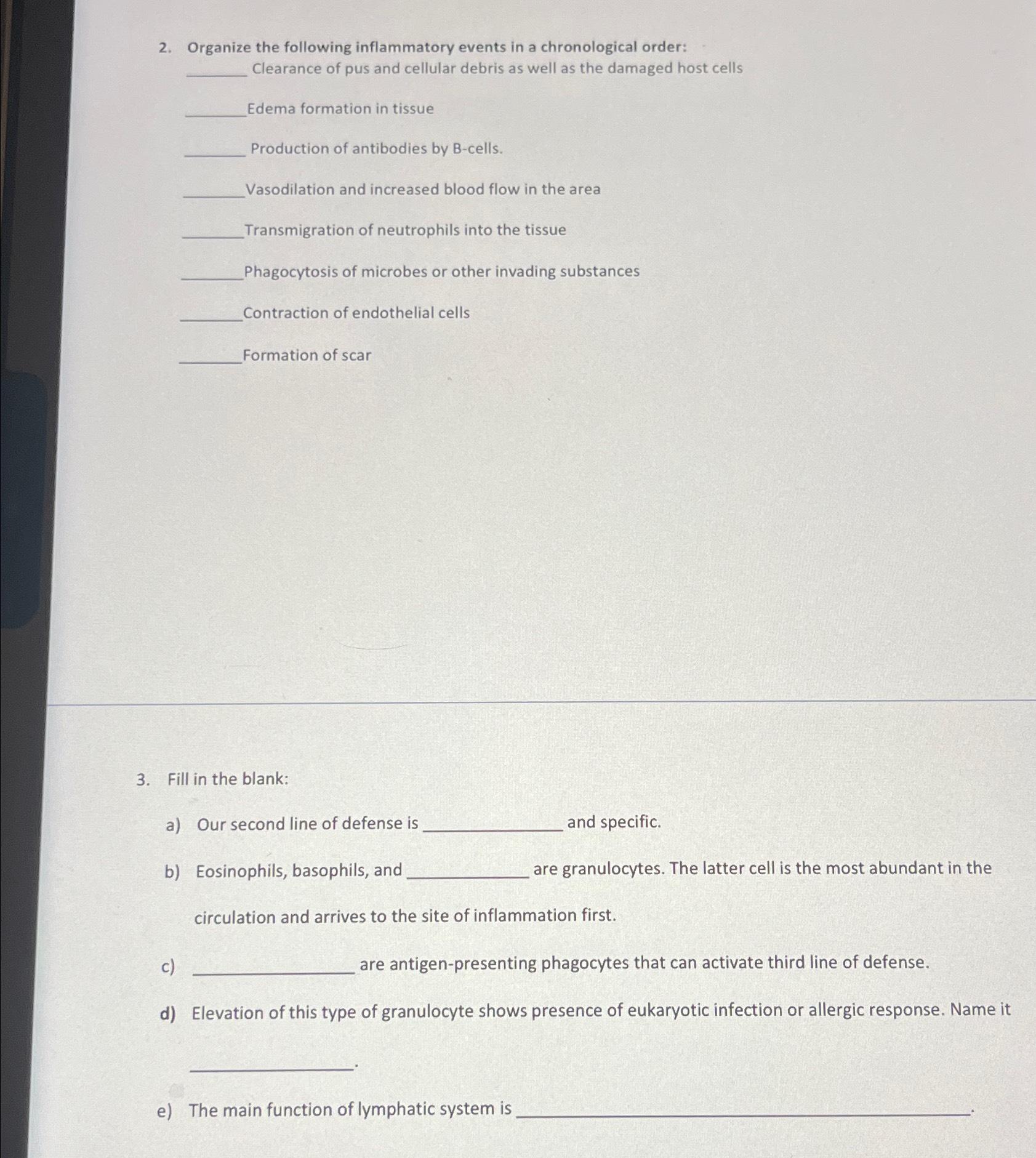 Solved Organize the following inflammatory events in a | Chegg.com