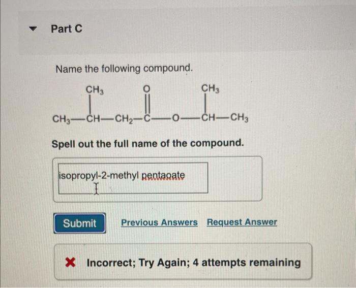 Solved Name the following compound. Spell out the full name | Chegg.com