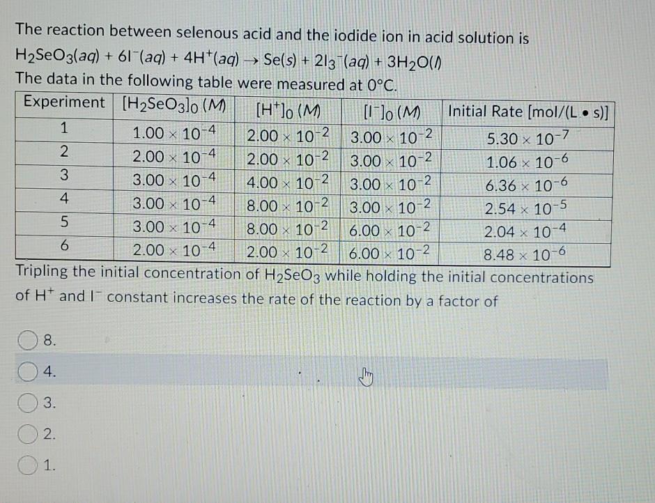 Solved tripling the initial concentration of H2SeO3 while | Chegg.com