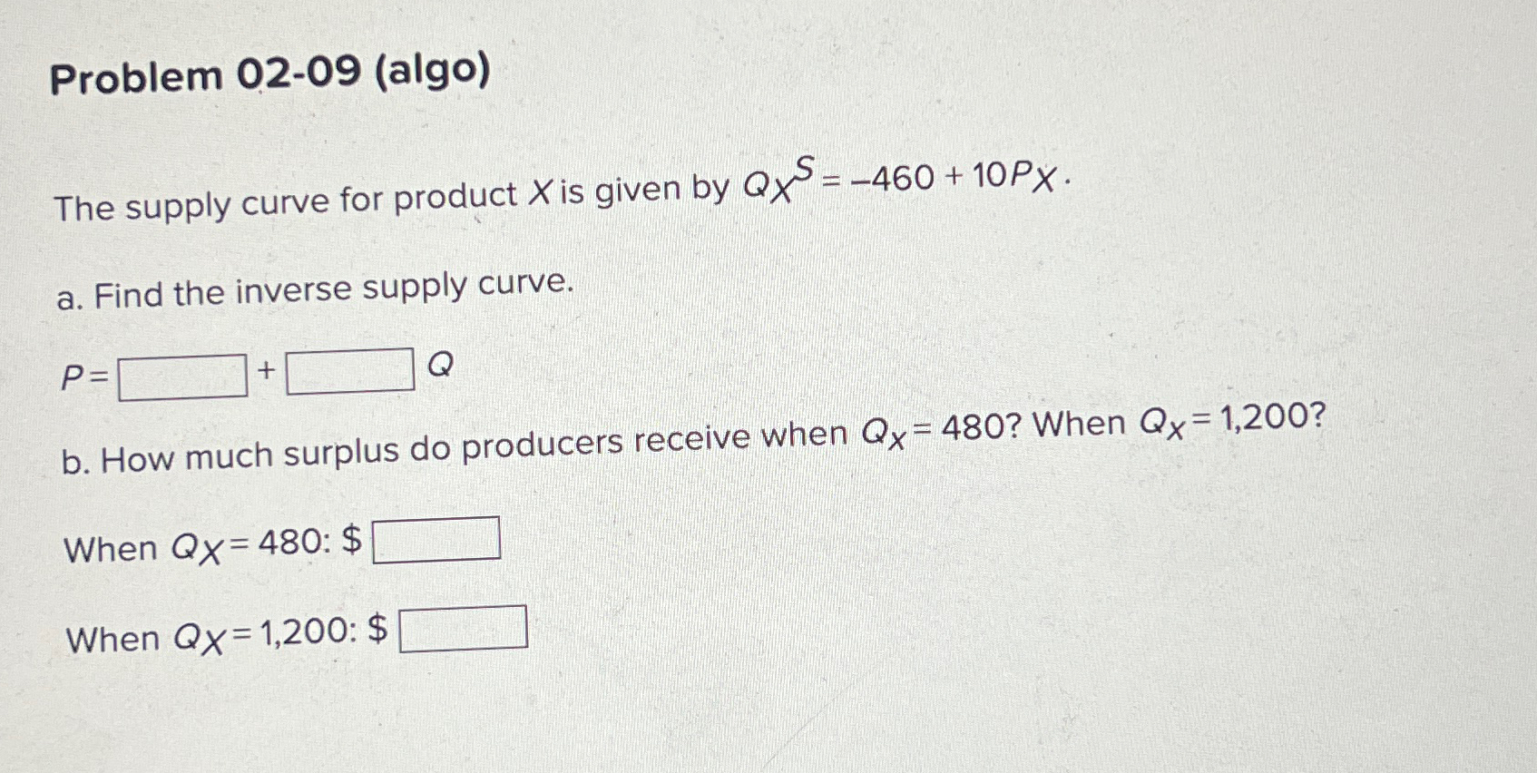 Solved Problem 02-09 (algo)The supply curve for product x | Chegg.com