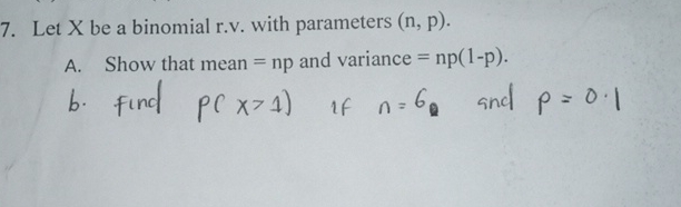 Solved Let x ﻿be a binomial r.v. ﻿with parameters (n,p).A. | Chegg.com