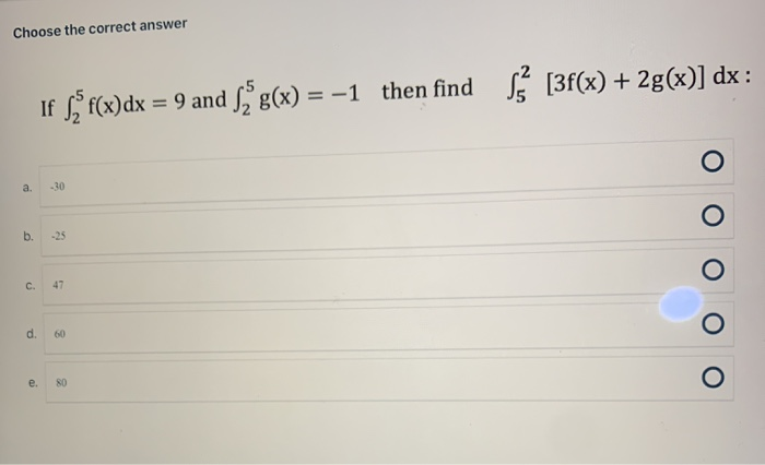 Solved Choose the correct answer [3f(x) + 2g(x)] dx : If s} | Chegg.com