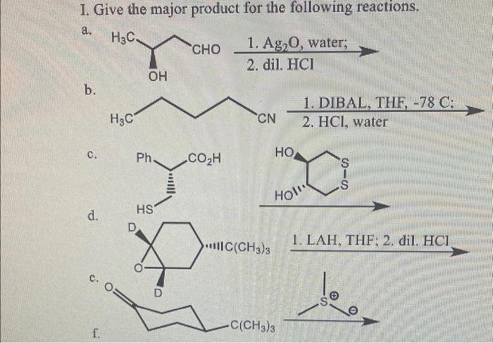 Solved I. Give the major product for the following | Chegg.com