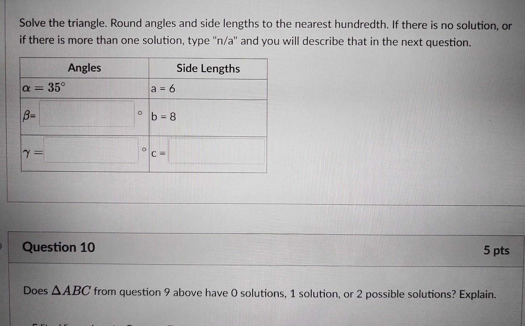 Solved Solve the triangle. Round angles and side lengths to | Chegg.com