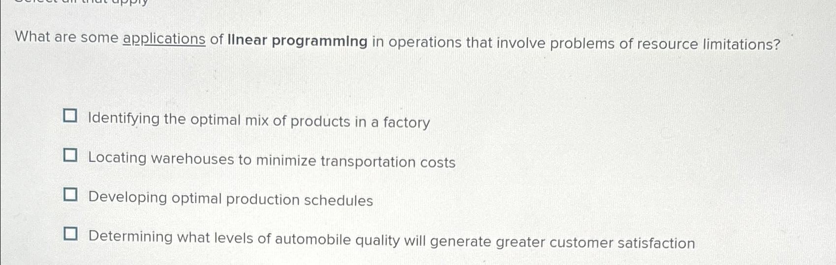 Solved What are some applications of llnear programming in | Chegg.com